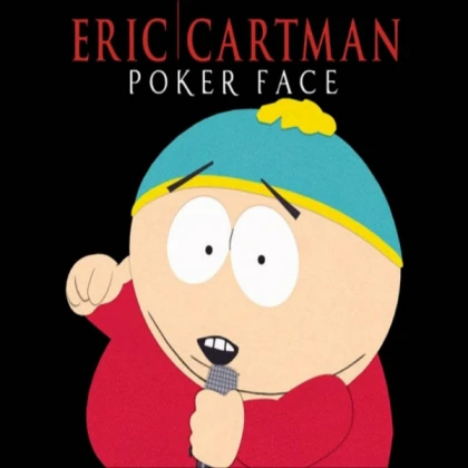 eric-cartman-singing-poker-face-poster-qmc7j5xf8au