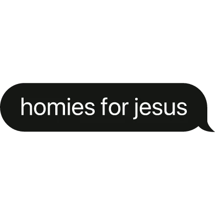 homies for jesus christian text bubble | Roblox Item - Rolimon's