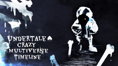 Undertale Crazy Multiverse Timeline | Site oficial da Roblox