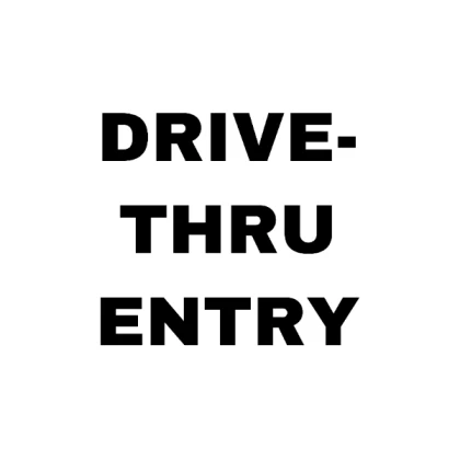 DRIVE THRU ENTRY