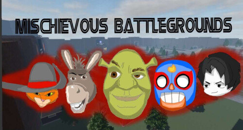 Mischievous Battlegrounds [CLUMSY DAD] - Roblox