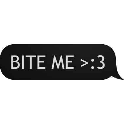 Bite Me 3 Roblox