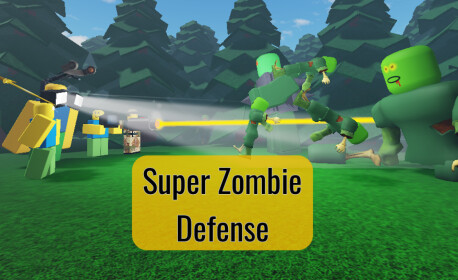 (CORRECCIÓN DE BUG) Super Zombie Defense [Beta] - Roblox