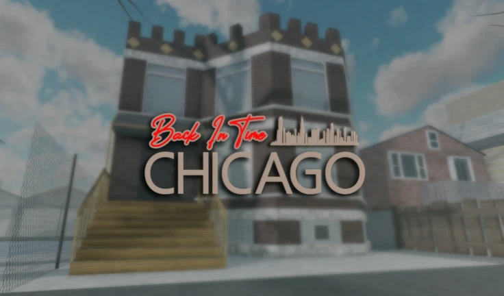 Chicago: Regreso al pasado V2 [ ] - Roblox