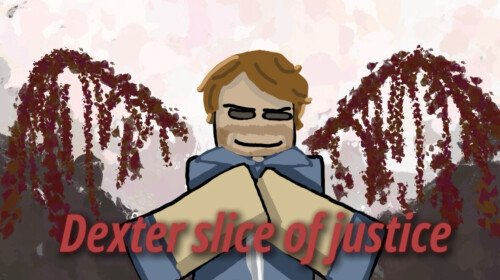 Dexter: Adalet Parçası - Roblox