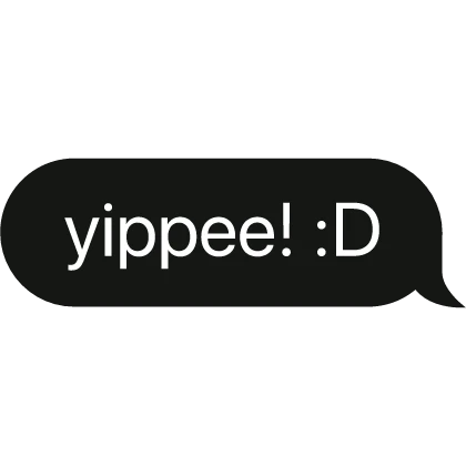 yippee! :D text bubble | Roblox Item - Rolimon's