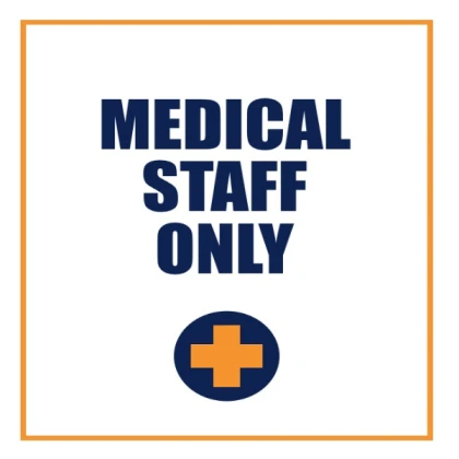 Medical Staff Only Sign
