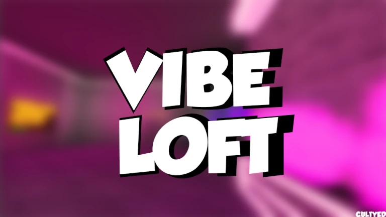 Vibe Loft - Roblox