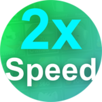2x Speed - Roblox