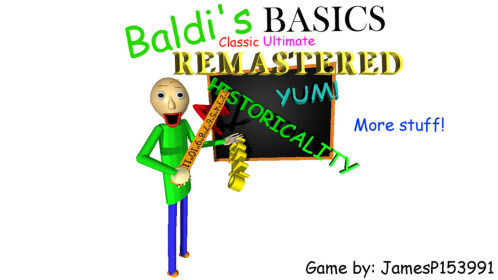 Baldi's Basics Classic Ultimate Remastered - Roblox