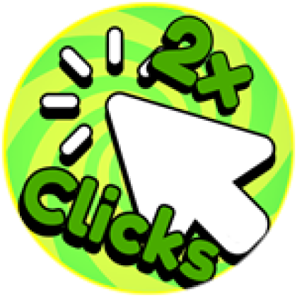 2x Clicks - Roblox