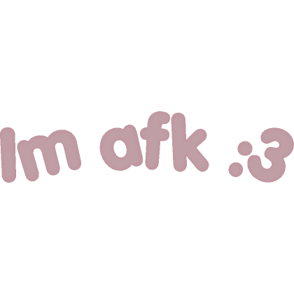 Im afk sign in pink ♡ | Roblox Item - Rolimon's