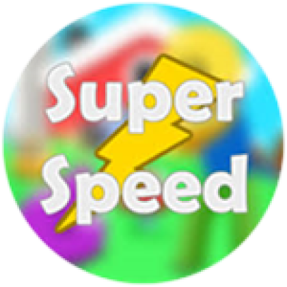 Superspeed - Roblox