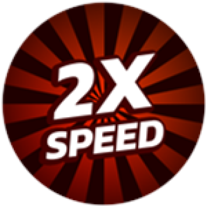 2x speed - Roblox