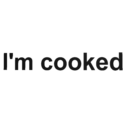 "I'm Cooked" Text | Roblox Item - Rolimon's