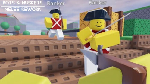Bots et mousquets V-5.7.5 [MELEE REWORK] - Roblox
