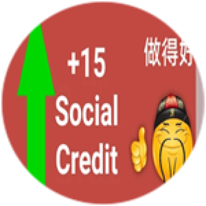 +15 SOCIAL CREDITS - Roblox
