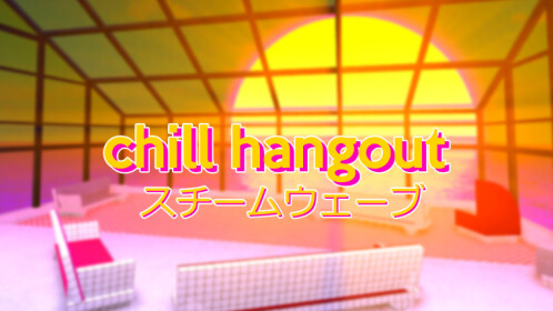 Chill Hangout - Roblox