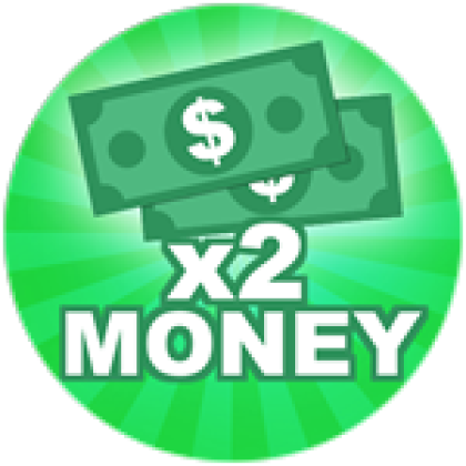 x2 Money! - Roblox