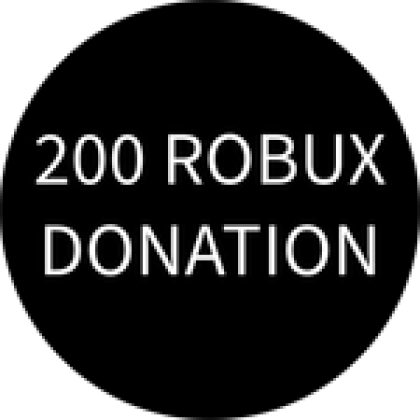 200 robux donation - Roblox