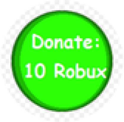 10 robux donation - Roblox