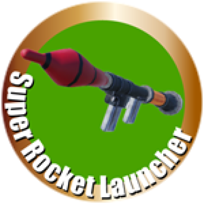 Super Rocket Launcher - Roblox