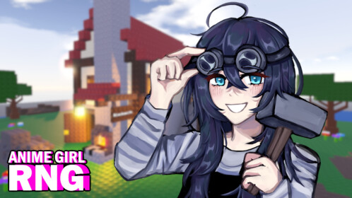 애니메이션 소녀 RNG [1일] - Roblox