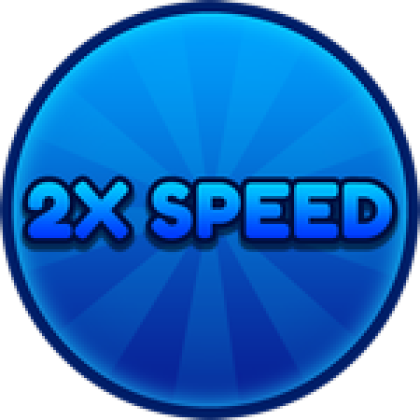 2x Speed - Roblox