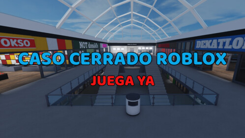 Caso Cerrado Roblox - Roblox