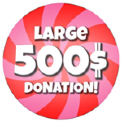 Large Donation - Roblox