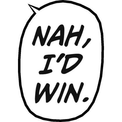 Nah, I'd Win. | Roblox Item - Rolimon's