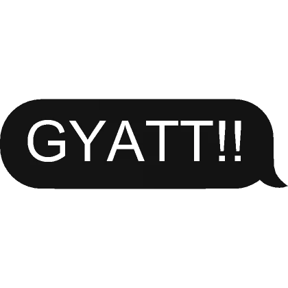Gyatt Gyat Text | Roblox Item - Rolimon's