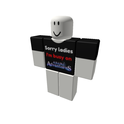 Sorry ladies, I'm busy on Anime Adventures (Black) - Roblox