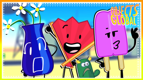 Objets Global - BFB et PLUS! - Roblox