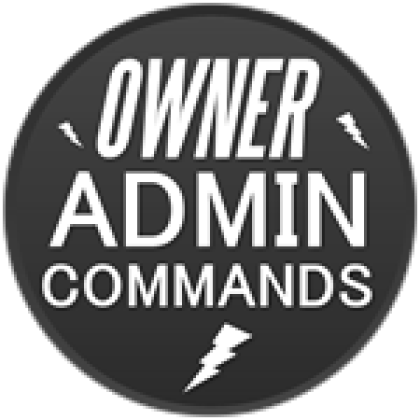 OWNER Admin Commands - Roblox