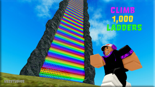 Climb 1,000 Ladders - Roblox