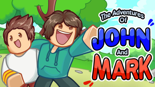 Las Aventuras de John y Mark (STORY) - Roblox