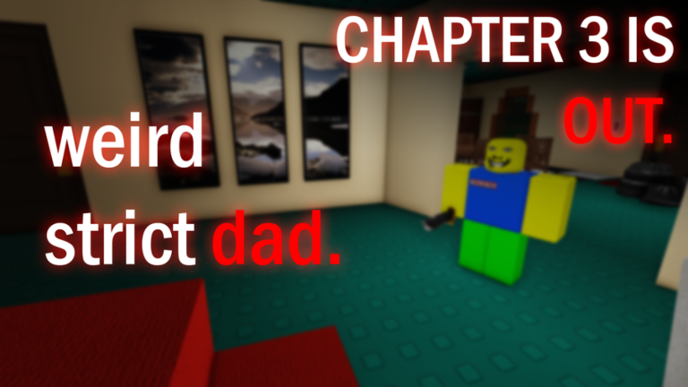 weird strict dad [CHAPTER 3] | Roblox Game - Rolimon's