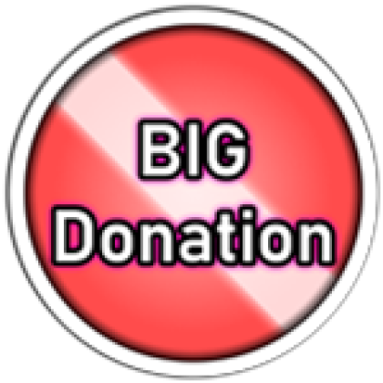Large Donation - Roblox