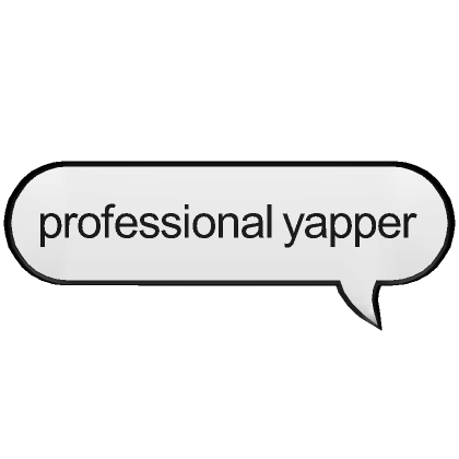 professional yapper Text Message - Roblox