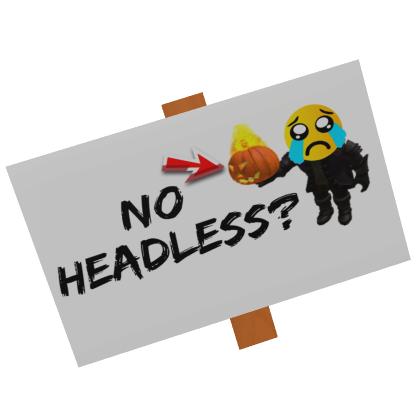 No Headless SIGN | Roblox Item - Rolimon's