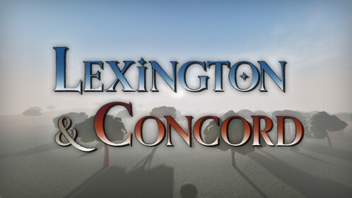 Lexington et Concord [MISE À JOUR] - Roblox
