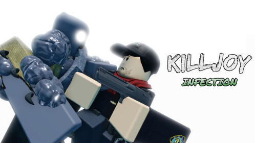 KILLJOY: INFECTION // ALPHA - Roblox