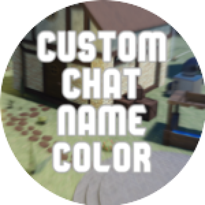 Custom Chat Name Color - Roblox