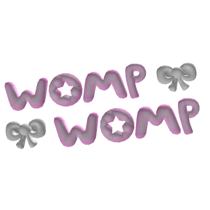 WOMP WOMP Text Sign in Pink/White | Roblox Item - Rolimon's