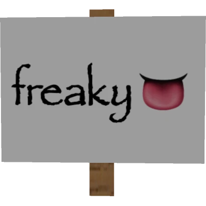freaky sign | Roblox Item - Rolimon's