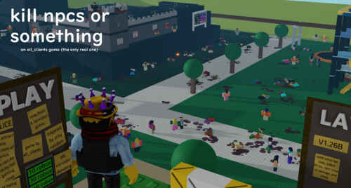 kill npcs or something - Roblox