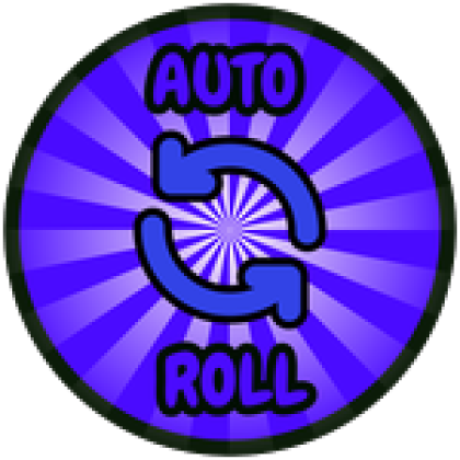 Auto Roll - Roblox
