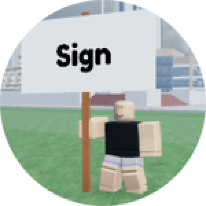 A Big Sign (DISCOUNT) - Roblox
