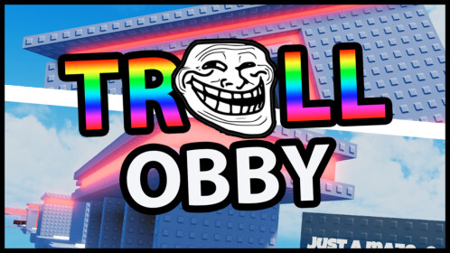 THE TROLL OBBY - Roblox